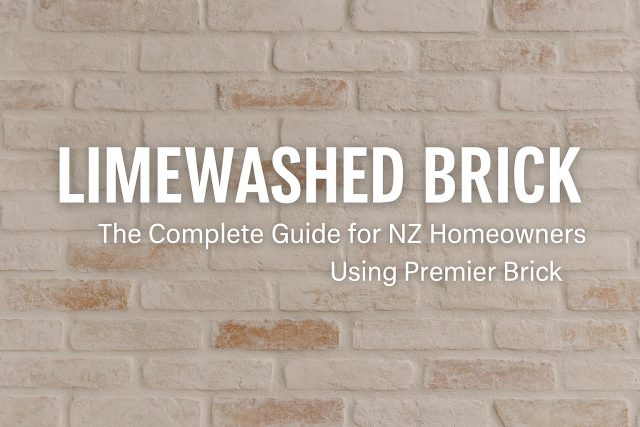 Limewashed Brick: The Complete Guide for NZ Homeowners Using Premier ...